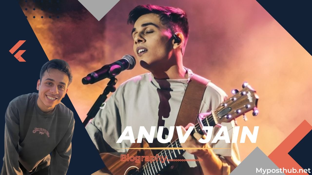 Anuv Jain: Bio, Age, Height, lyrics, Songs, Net Worth And More - Myposthub
